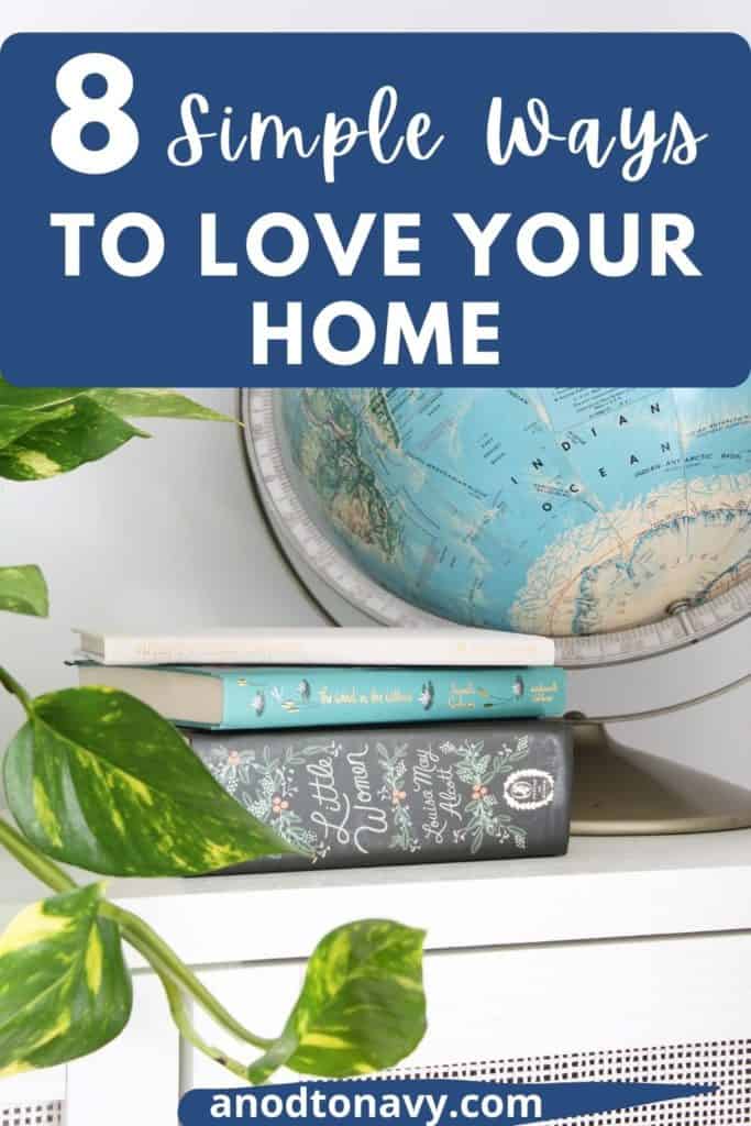 8 Practical Ways to Love Your Home - A Nod to Navy